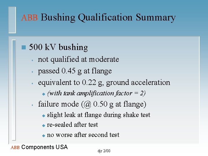 ABB Components USA Seismic Considerations Power Bushings Using