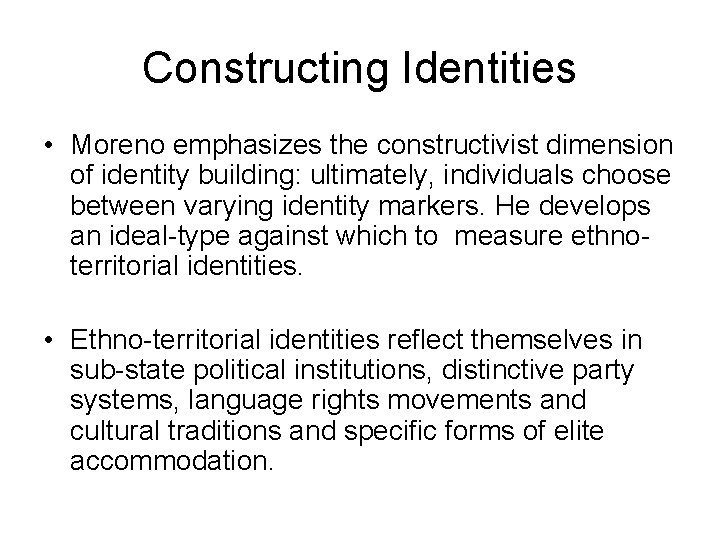 Political Identity Using the Moreno Scale to measure