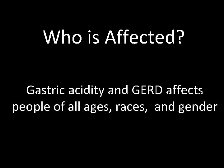 Agents to Treat Gastric Acidity and Gastroesophageal Reflux