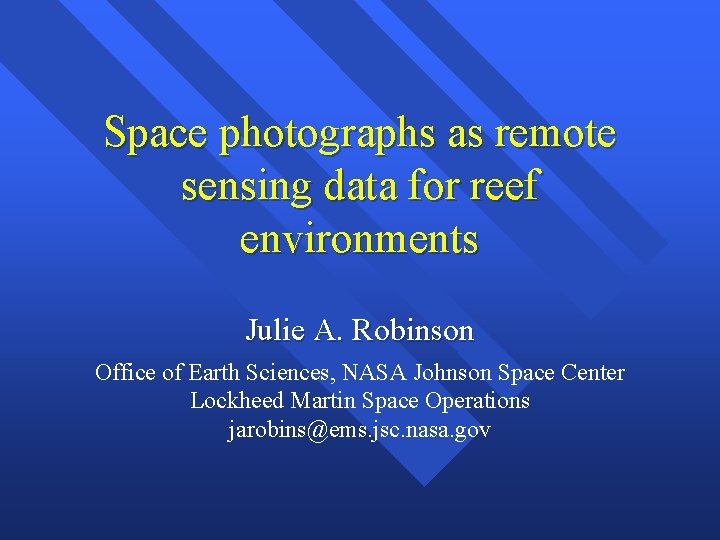 Space photographs as remote sensing data for reef