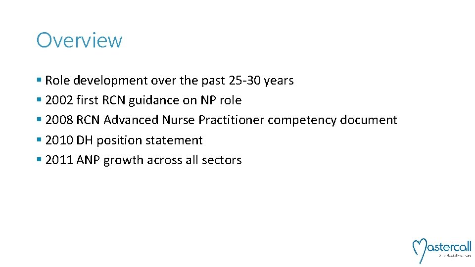 The Advanced Practitioner in Primary Care Dr Deborah