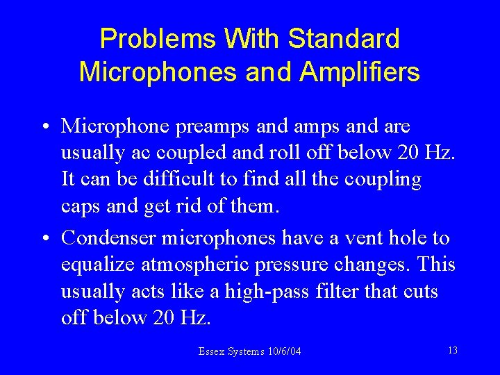Infrasound Properties of Sound Below 20 Hz and