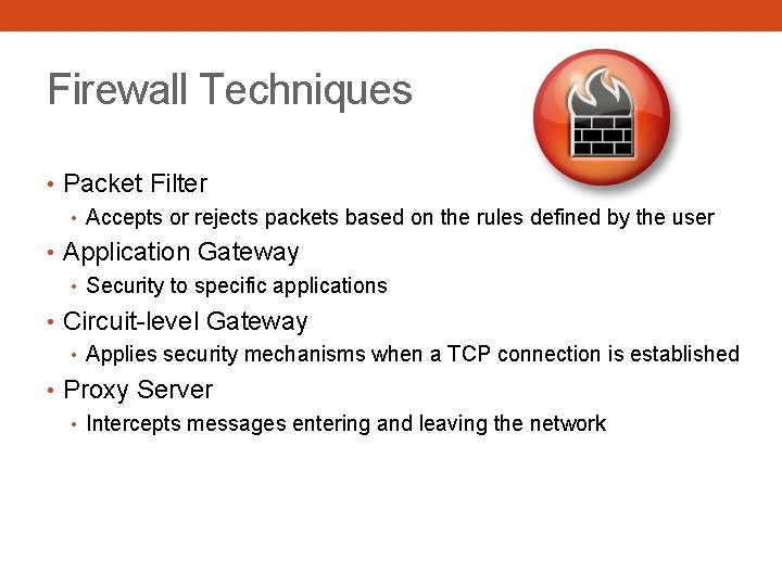 Firewalls Brooke Thorpe COSC 101 Section 7 Overview