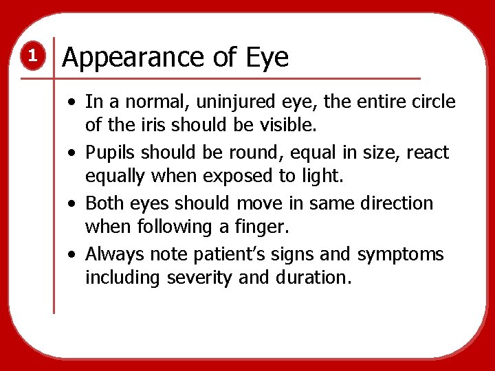 SeattleKing County EMTB Class Topics 1 Eye Injuries