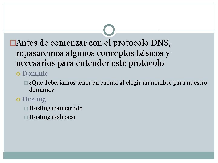 Sistemas de Nombres de Dominio DNS PROTOCOLOS CURSO