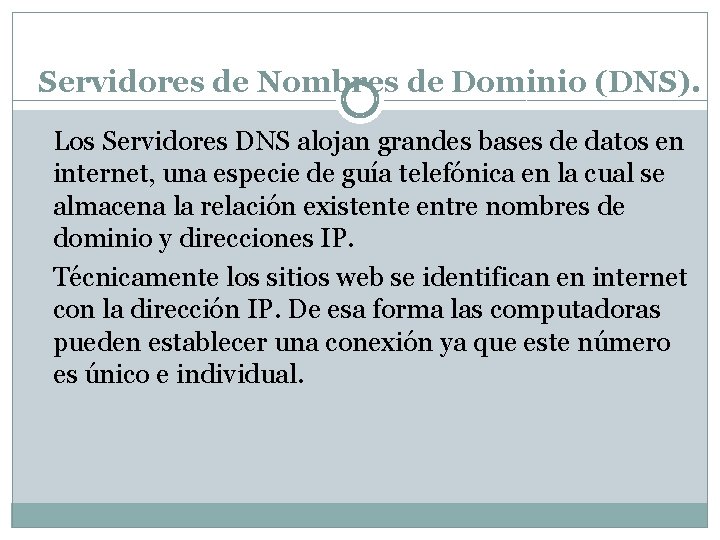 Sistemas de Nombres de Dominio DNS PROTOCOLOS CURSO