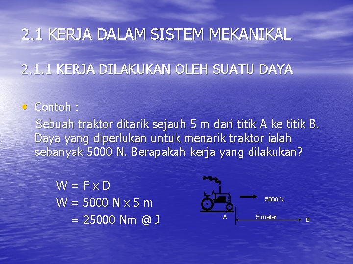 UNIT 2 KERJA 2 1 KERJA DALAM SISTEM