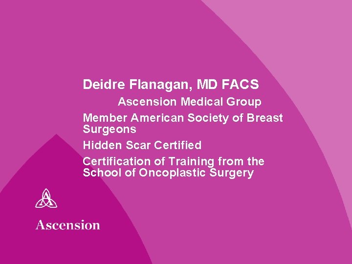 Oncoplastic Breast Cancer Surgery A blend of art