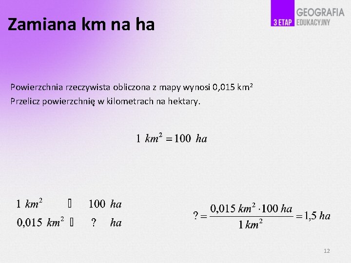 1 2 Definicja skali Skala to matematyczny stosunek