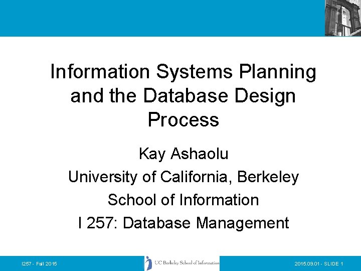 Information Systems Planning and the Database Design Process