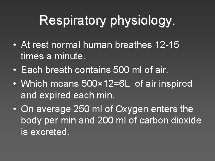Basics of the Respiratory System Respiration What is