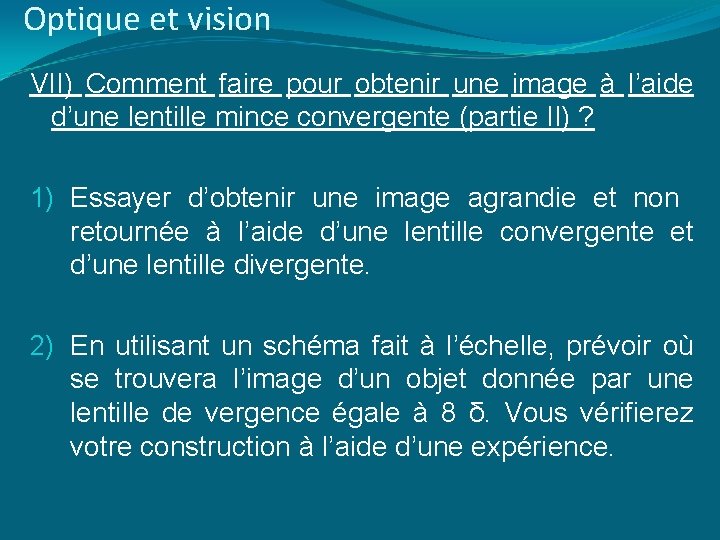 Optique et vision La physique pour expliquer le