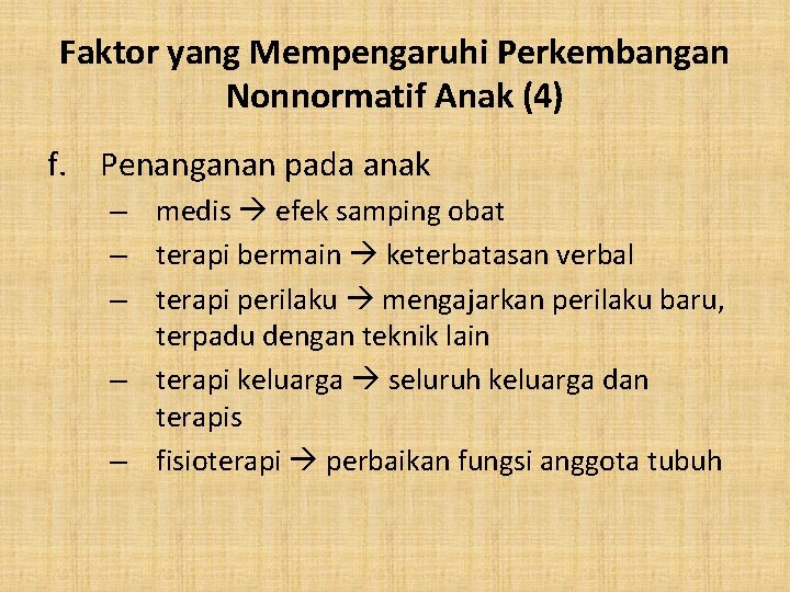 Mengenali Anak Non normatif DI SUSUN OLEH ANGGI