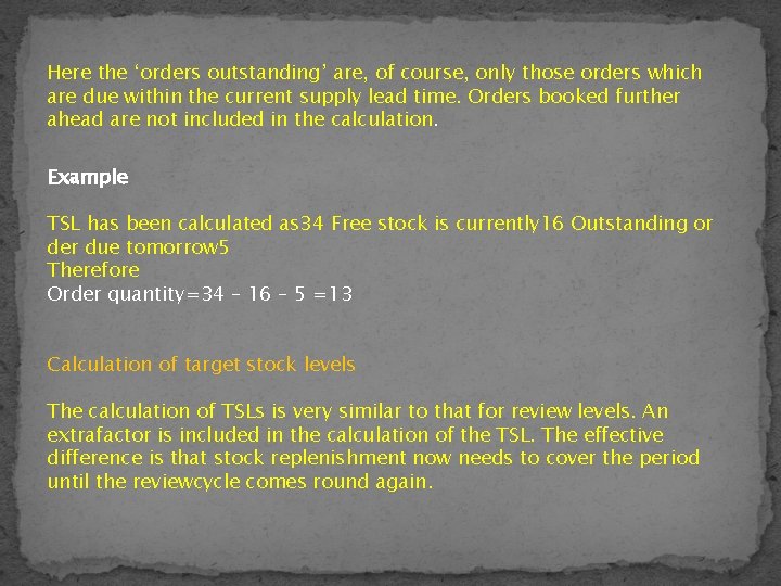 SETTING THE RIGHT STOCK LEVEL SETTING THE RIGHT