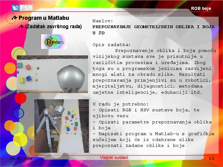 RGB boje Sveuilite u Zagrebu Fakultet strojarstva i