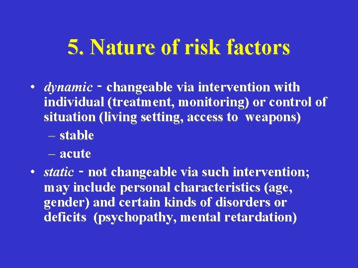 1 Developments in Risk Assessment Violence Risk and