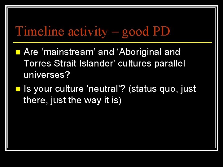 Engaging with Aboriginal and Torres Strait Islander Perspectives