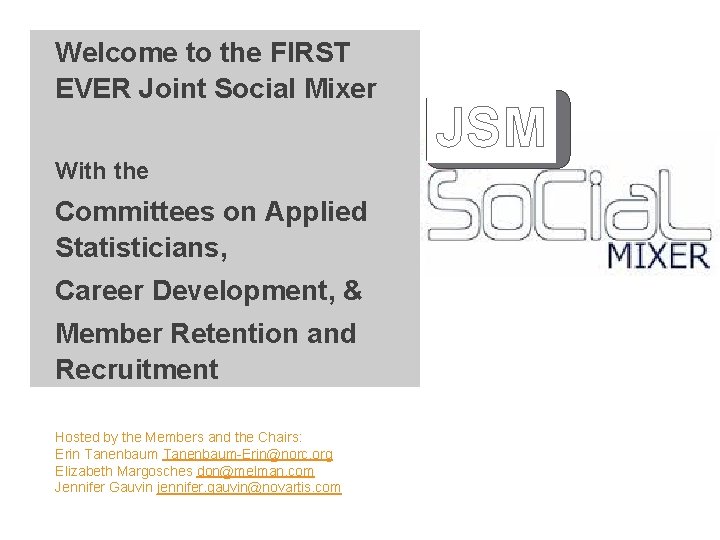 Welcome to the FIRST EVER Joint Social Mixer