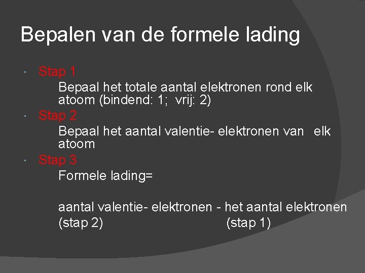 Hoofdstuk 12 MOLECUULBOUW EN STOFEIGENSCHAPPE N Begrippen Valentie