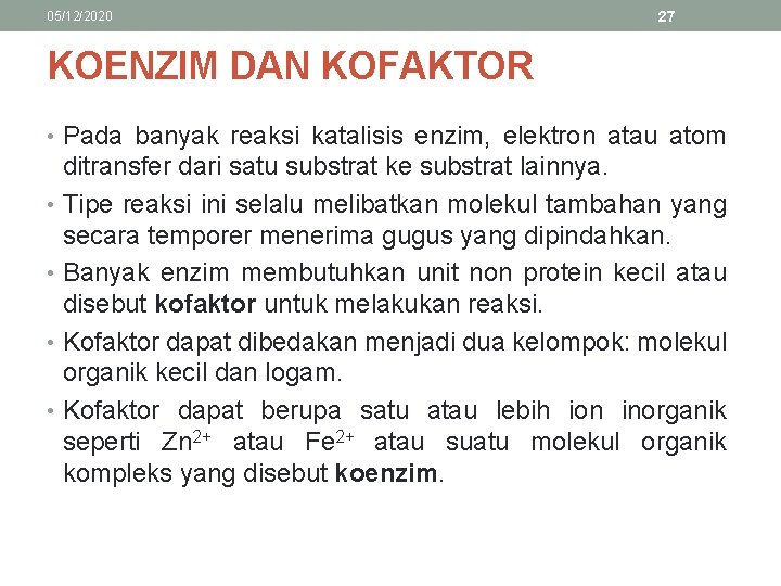 05122020 ENZIM KOENZIM KOFAKTOR SRI WAHYUNI BAGIAN BIOKIMIA