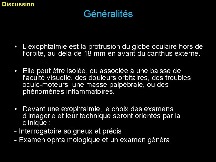 IMAGING FEATURES OF NONTUMOR EXOPHTALMOS IMAGERIE DES EXOPHTALMIES