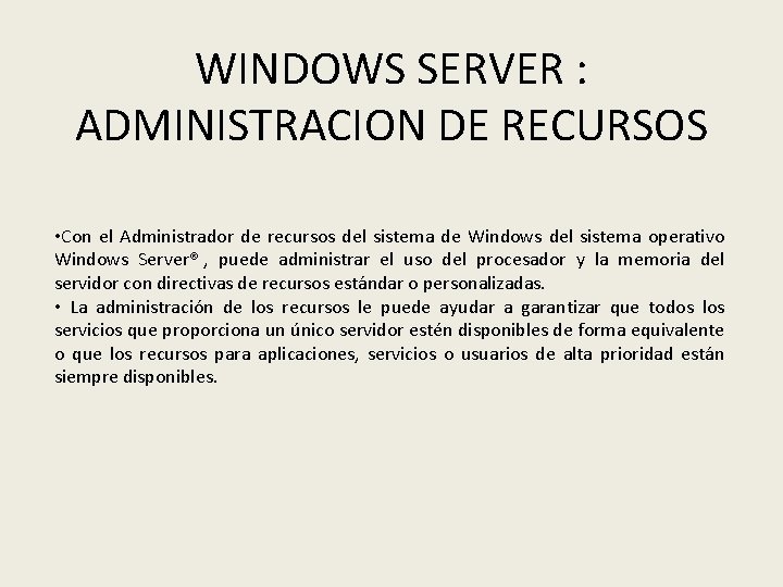 CONFIGURACIN Y ADMINISTRACIN DE SERVIDORES WINDOWS Ing Alex
