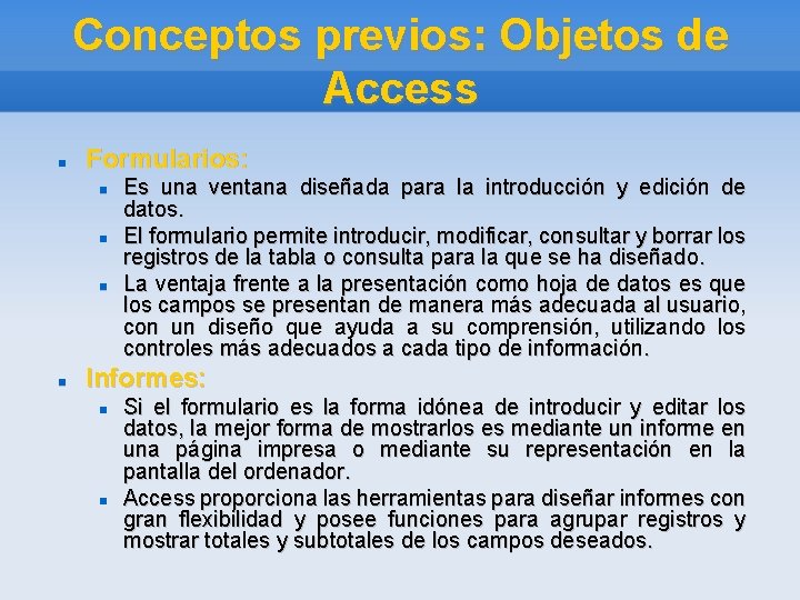 Curso de Access Conceptos previos Qu es una