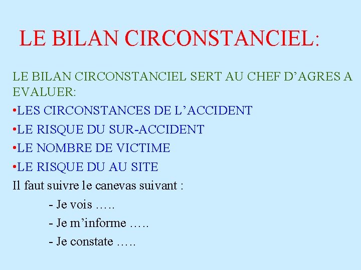 LES DIFFERENTS BILANS Prsentation labor avec le Major