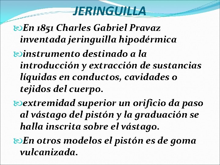 INYECTOLOGIA HISTORIA DE LA JERINGA ENFERMERIA INTEC 2008