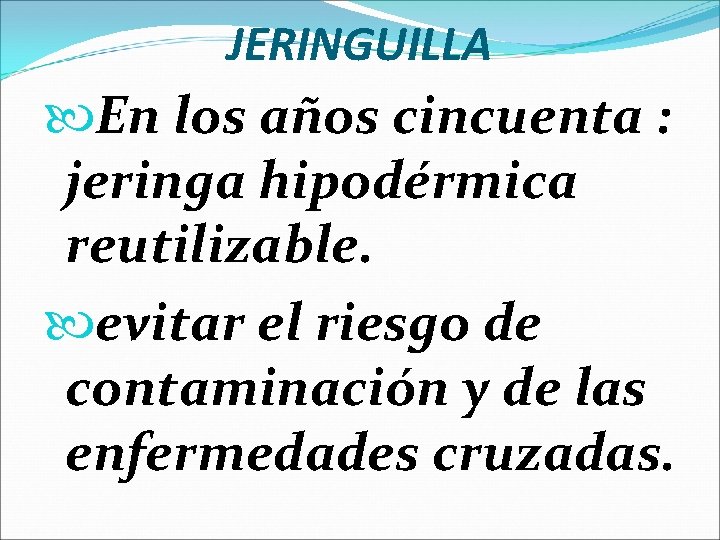 INYECTOLOGIA HISTORIA DE LA JERINGA ENFERMERIA INTEC 2008