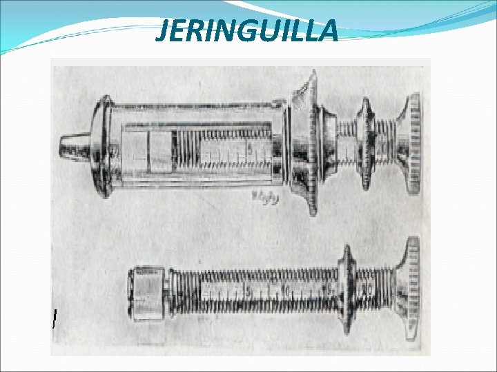 INYECTOLOGIA HISTORIA DE LA JERINGA ENFERMERIA INTEC 2008