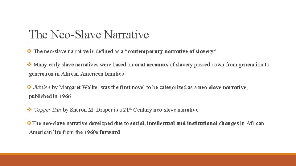 The NeoSlave Narrative 1966 PRESENT The NeoSlave Narrative