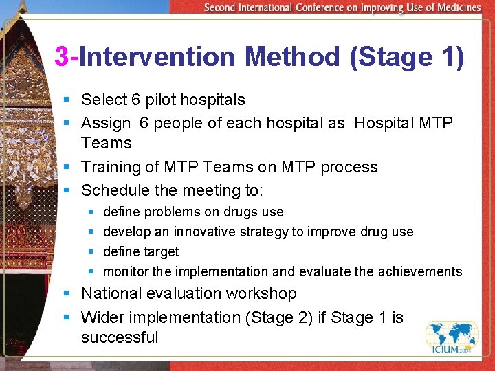 CAMBODIA EXPERIENCE ON MTP TO REDUCE INAPPROPRIATE MEDICINE