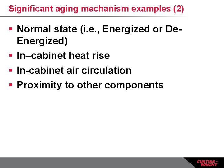 Nuclear Division Mild Environment Qualification and Maintenance Marie