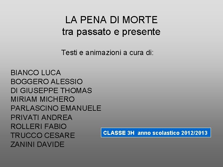 LA PENA DI MORTE tra passato e presente