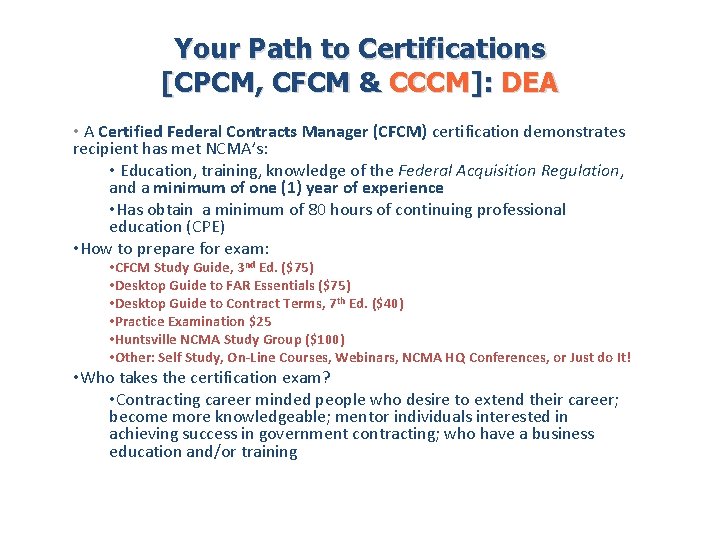 Your Path to Certifications CPCM CFCM CCCM DEA