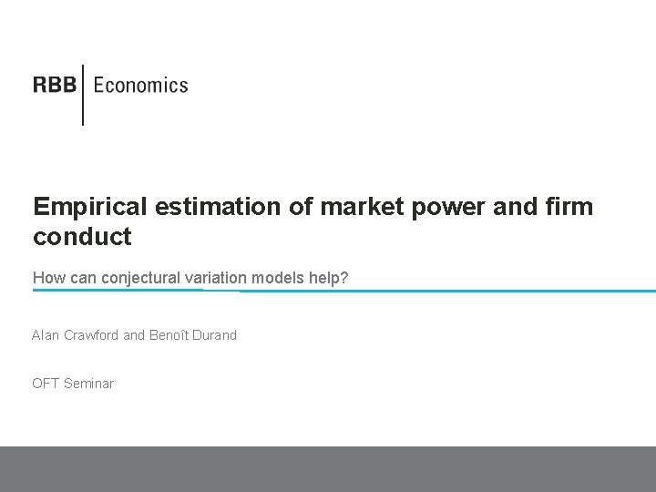 Empirical estimation of market power and firm conduct