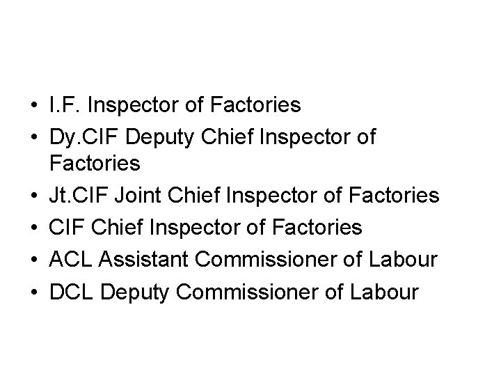 DEPARTMENT OF INSPECTORATE OF FACTORIES The Department Inspectorate