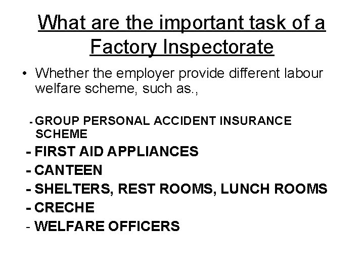 DEPARTMENT OF INSPECTORATE OF FACTORIES The Department Inspectorate