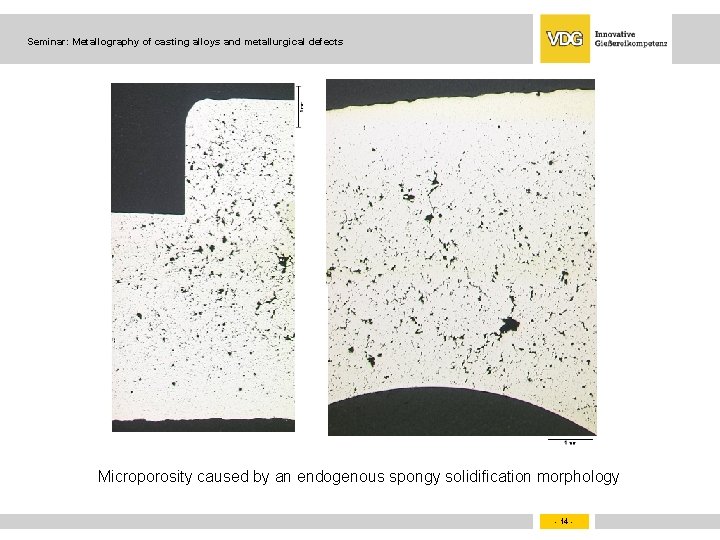 Seminar Metallography of casting alloys and metallurgical defects