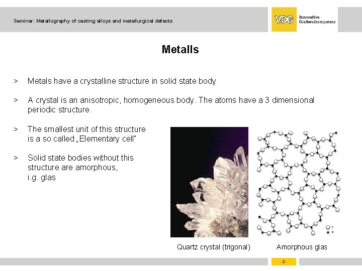 Seminar Metallography of casting alloys and metallurgical defects
