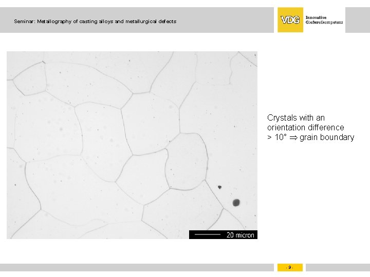 Seminar Metallography of casting alloys and metallurgical defects
