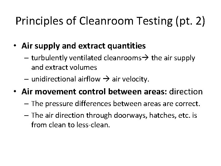 Cleanrooms Testing and Monitoring Principles of Cleanroom Testing