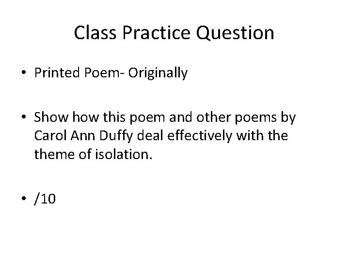 The Ten Mark Question Higher Nat 6 English
