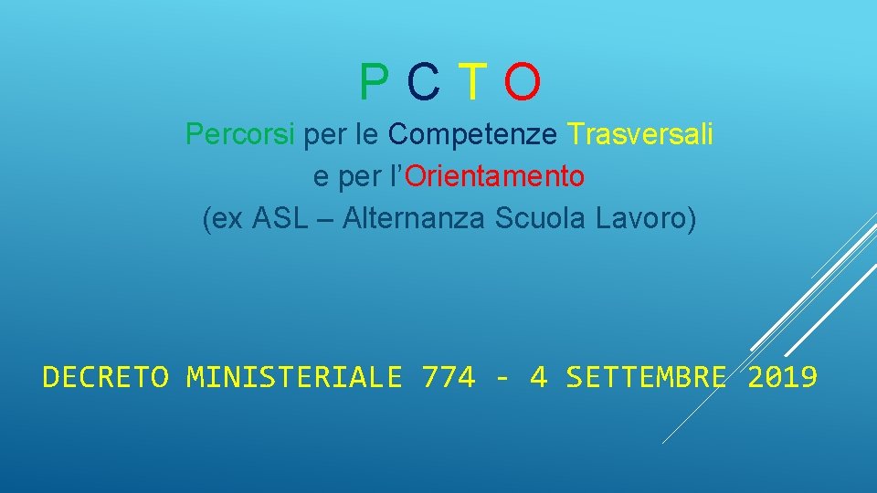 PCTO Percorsi per le Competenze Trasversali e per