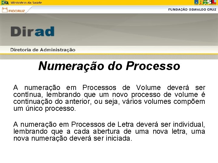 Normas e Procedimentos para gerenciamento de processos administrativos