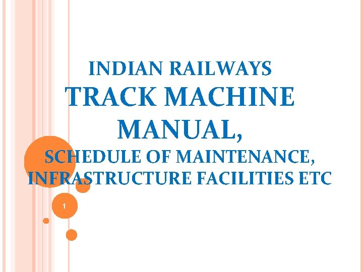 INDIAN RAILWAYS TRACK MACHINE MANUAL SCHEDULE OF MAINTENANCE