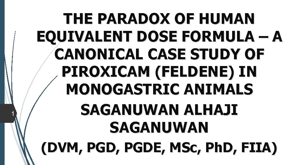1 THE PARADOX OF HUMAN EQUIVALENT DOSE FORMULA