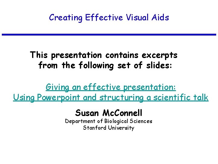 Creating Effective Visual Aids This presentation contains excerpts
