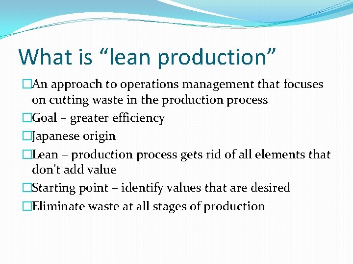 Unit 5 3 Lean Production Quality Management HL